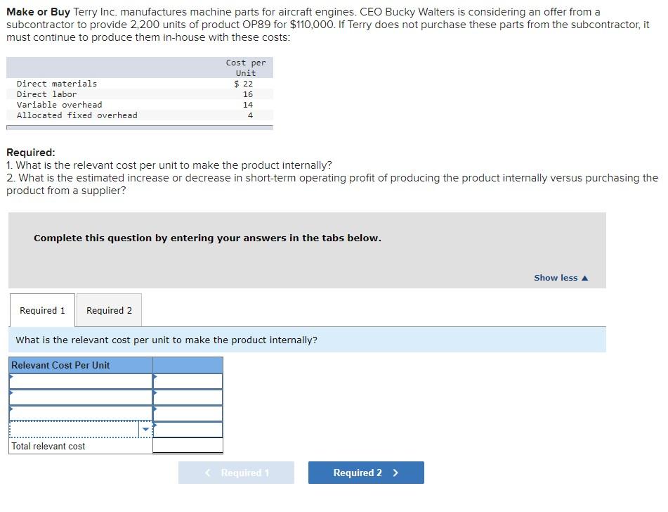 Solved Make or Buy Terry Inc. manufactures machine parts for | Chegg.com