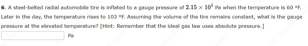 Solved 6. A steel-belted radial automobile tire is inflated | Chegg.com