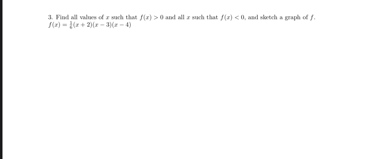 Solved Find all values of x ﻿such that f(x)>0 ﻿and all x | Chegg.com