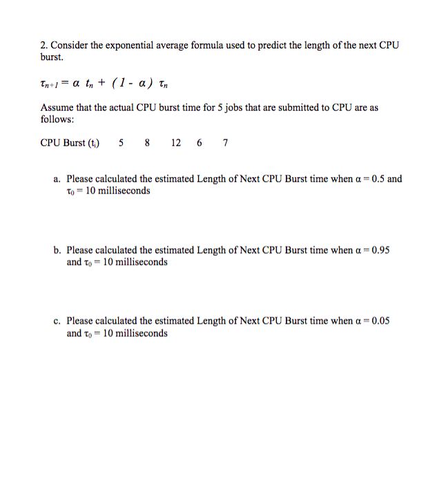 Solved 2. Consider the exponential average formula used to | Chegg.com