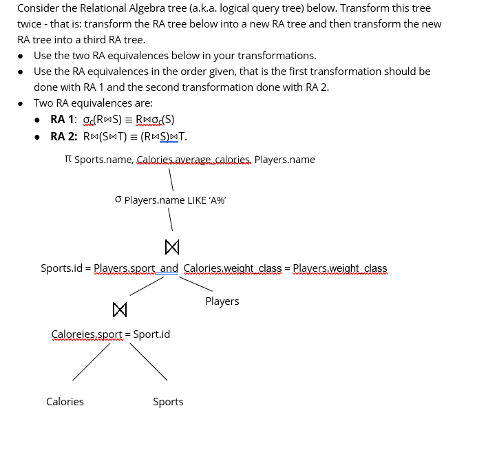 Solved Consider the Relational Algebra tree (a.k.a. logical | Chegg.com