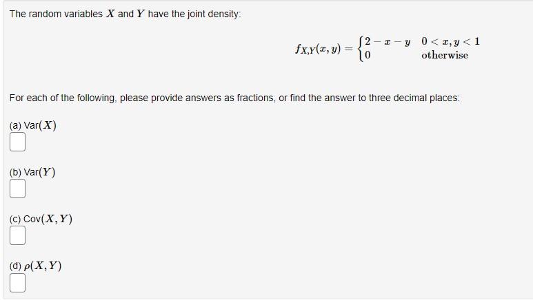 Solved The random variables X and Y have the joint density: | Chegg.com