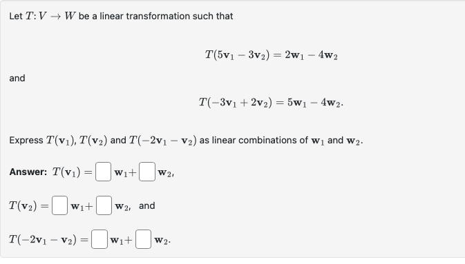 Solved Let T V→w Be A Linear Transformation Such That