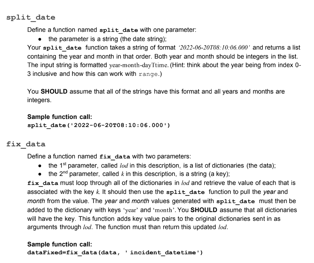 Solved split_date Define a function named split_date with | Chegg.com