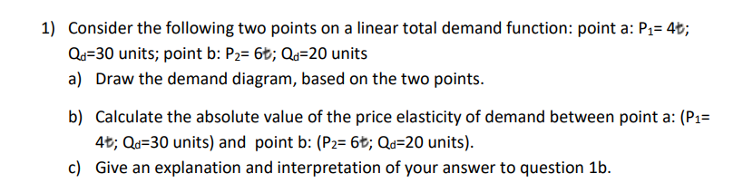 Solved 1) Consider the following two points on a linear | Chegg.com