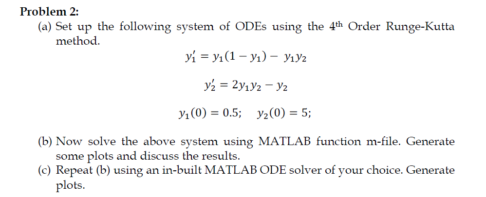Solved Problem 2: (a) Set up the following system of ODEs | Chegg.com