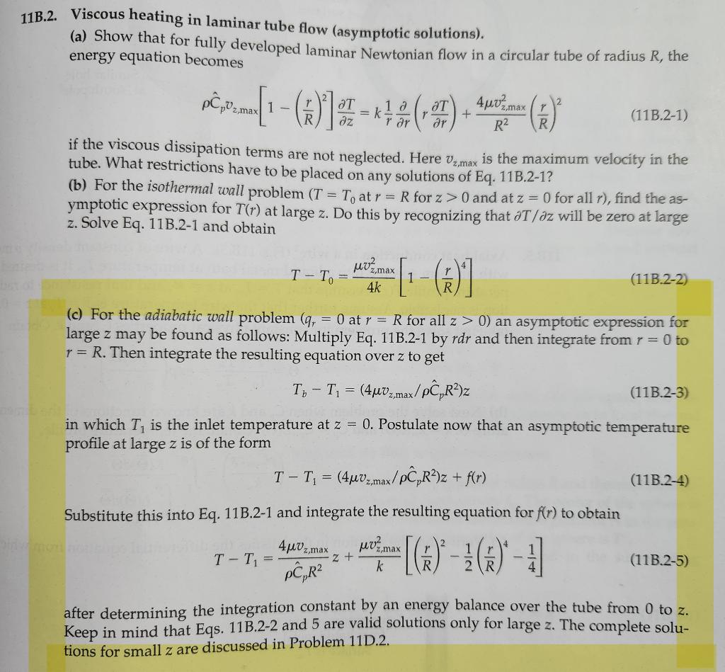 Solved 3.2. Viscous heating in laminar tube flow (asymptotic | Chegg.com