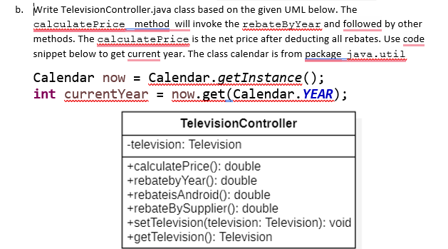 Solved Write TelevisionController.java class based on the | Chegg.com
