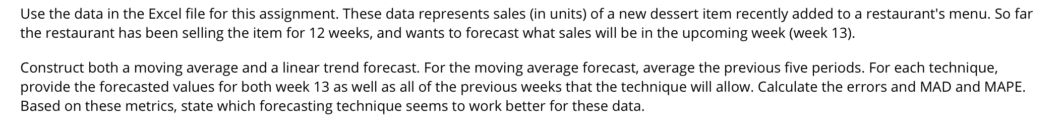 Solved Use the data in the Excel file for this assignment. | Chegg.com