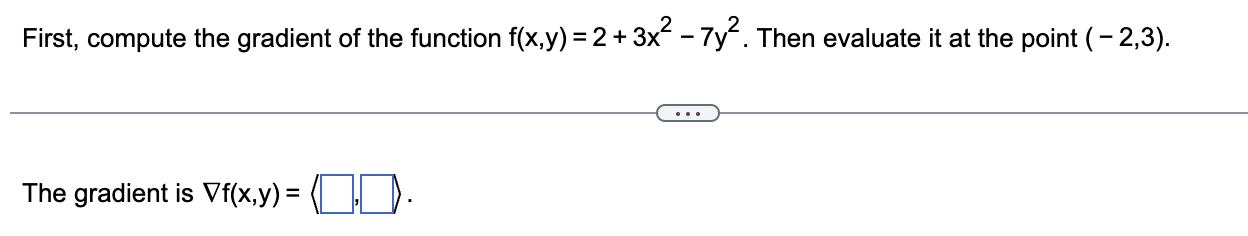 Solved First, compute the gradient of the function | Chegg.com
