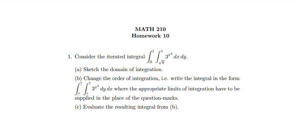 Solved MATH 210 Homework 10 1. Consider the iterated | Chegg.com