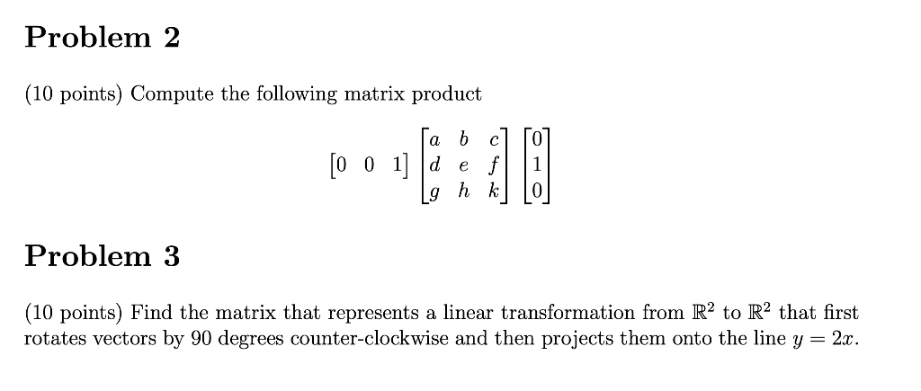 Solved Problem 2 (10 points) Compute the following matrix | Chegg.com