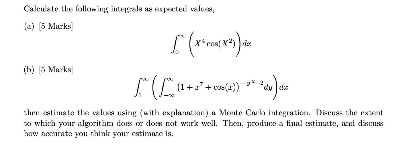 Calculate the following integrals as expected values, | Chegg.com