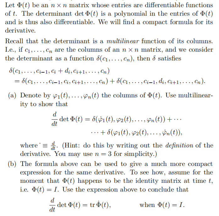 Solved Let Φ(t) be an n × n matrix whose entries are | Chegg.com