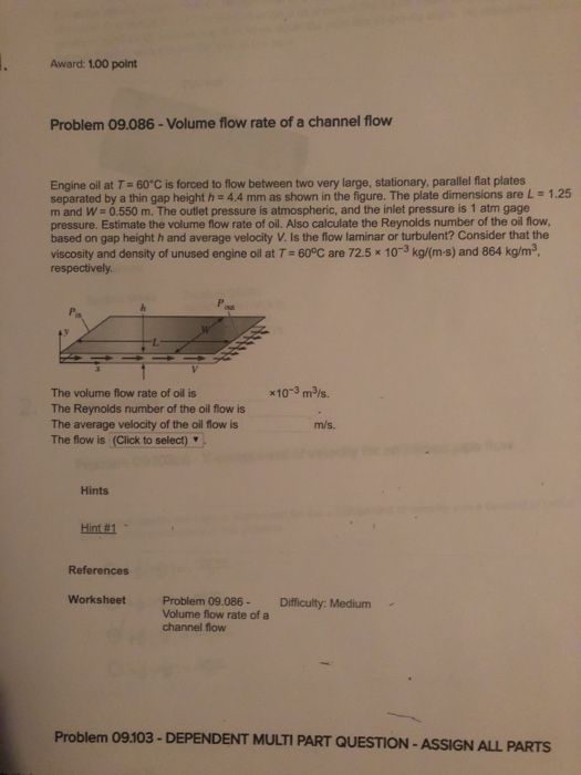 Solved Award: 1.00 point Problem 09.086-Volume flow rate of | Chegg.com