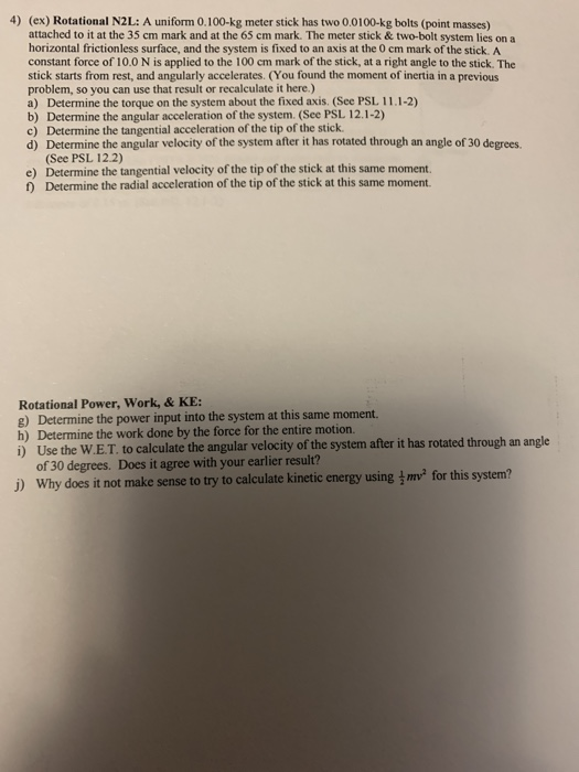 Solved 4) (ex) Rotational N2L: A uniform 0.100-kg meter | Chegg.com