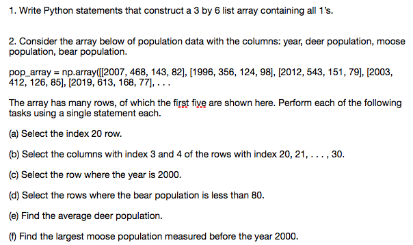 Solved 1. Write Python statements that construct a 3 by 6 | Chegg.com