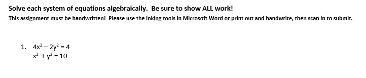 Solved Solve each system of equations algebraically. Be sure | Chegg.com