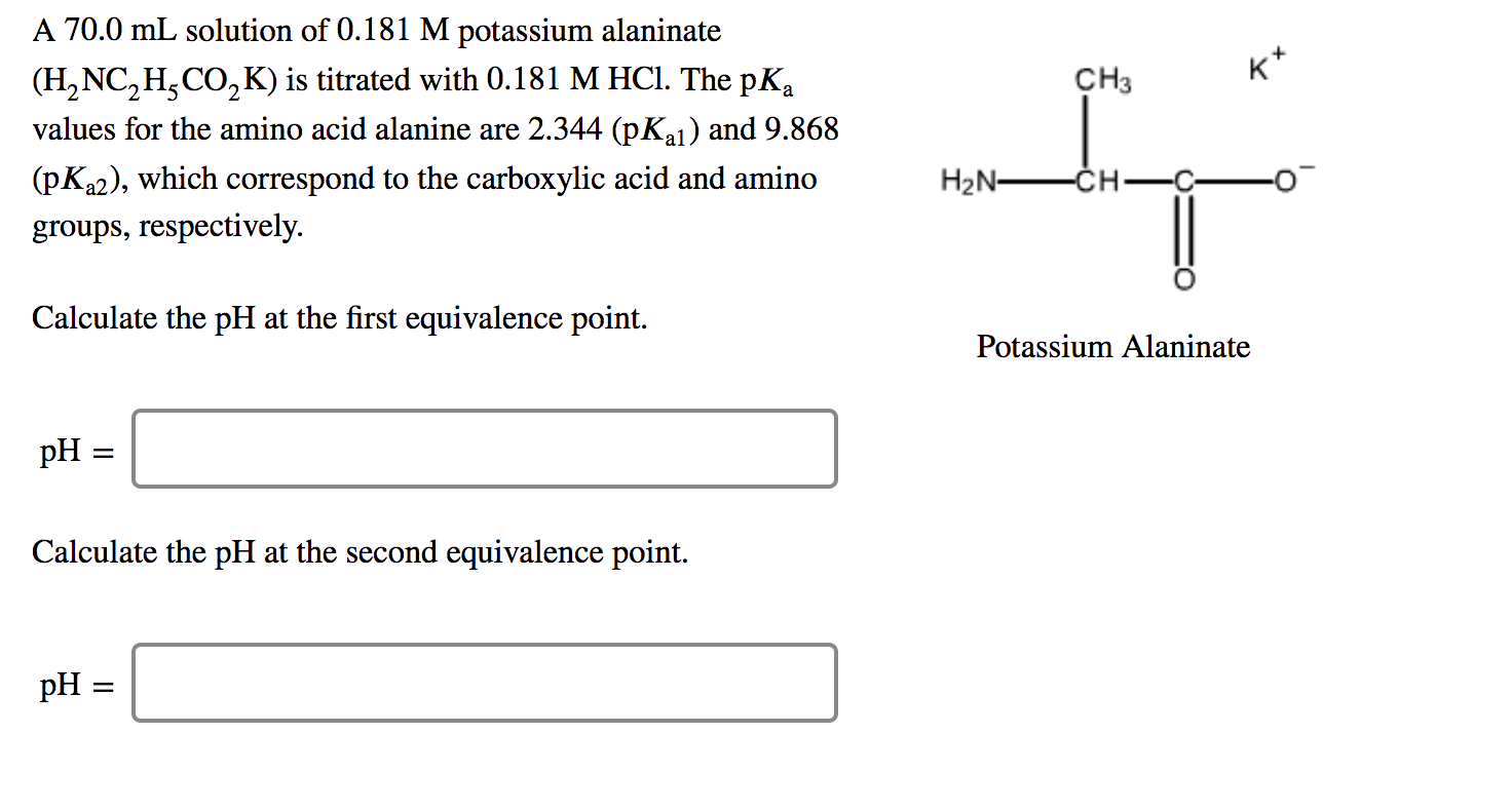 Solved A 70.0 mL solution of 0.181 M potassium alaninate ( | Chegg.com