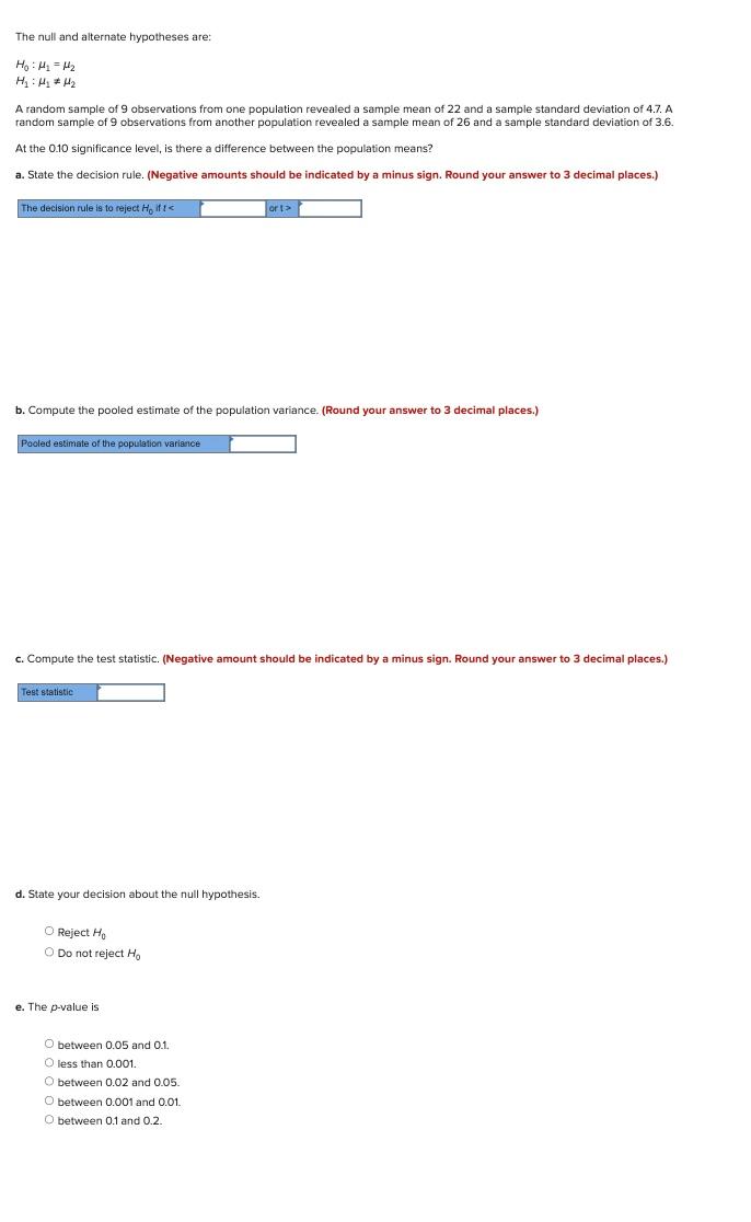 Solved The null and alternate hypotheses are: | Chegg.com