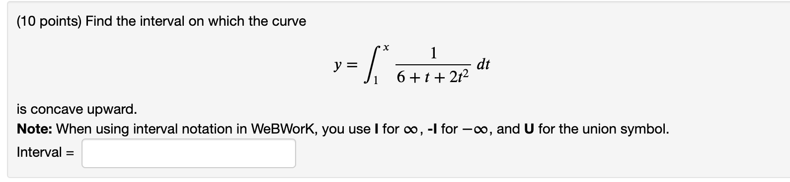 Solved (10 points) Find the interval on which the curve »= | Chegg.com