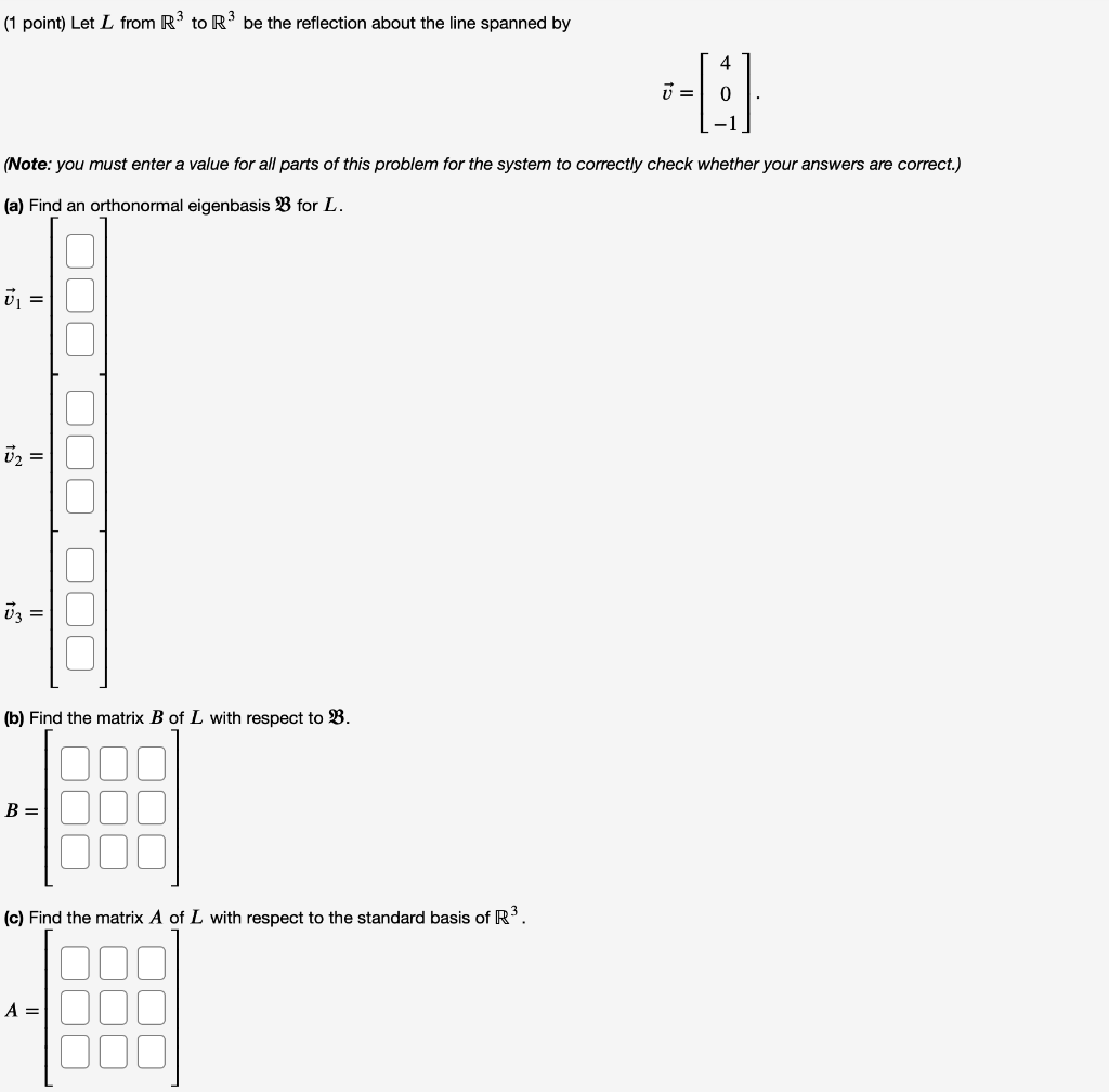 Solved Let 𝐿 L from ℝ3 R 3 to ℝ3 R 3 be the reflection | Chegg.com