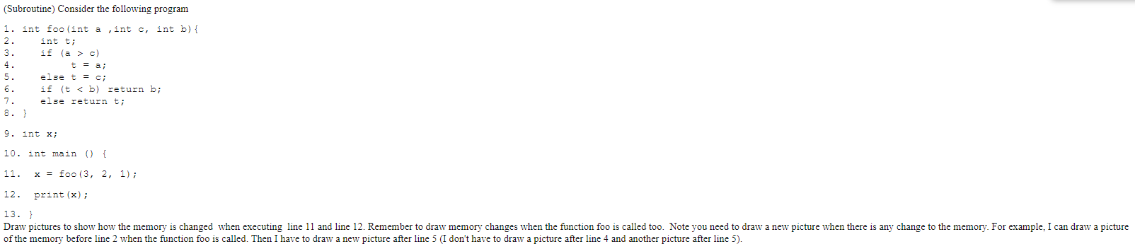 Solved Subroutine Consider The Following Program 1 Int 