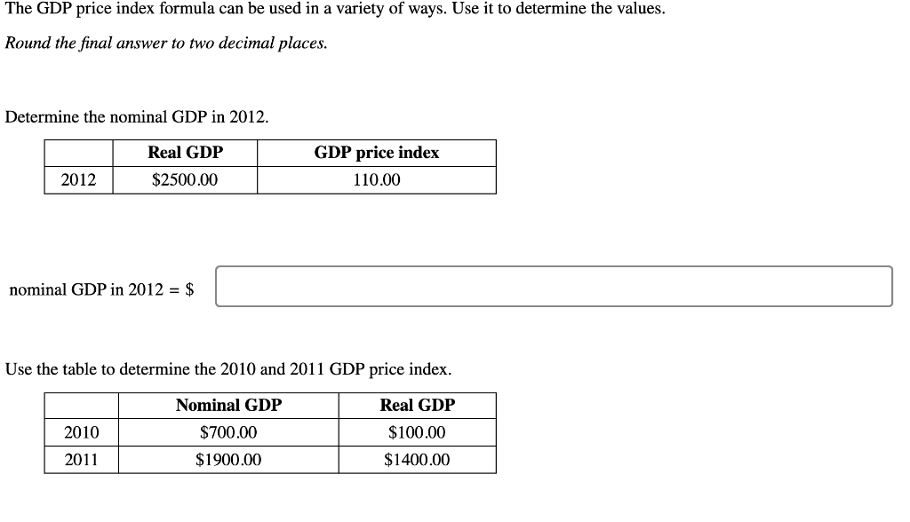 Solved The GDP price index formula can be used in a variety | Chegg.com