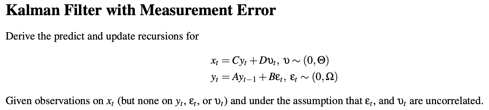 Solved Kalman Filter with Measurement Error Derive the | Chegg.com