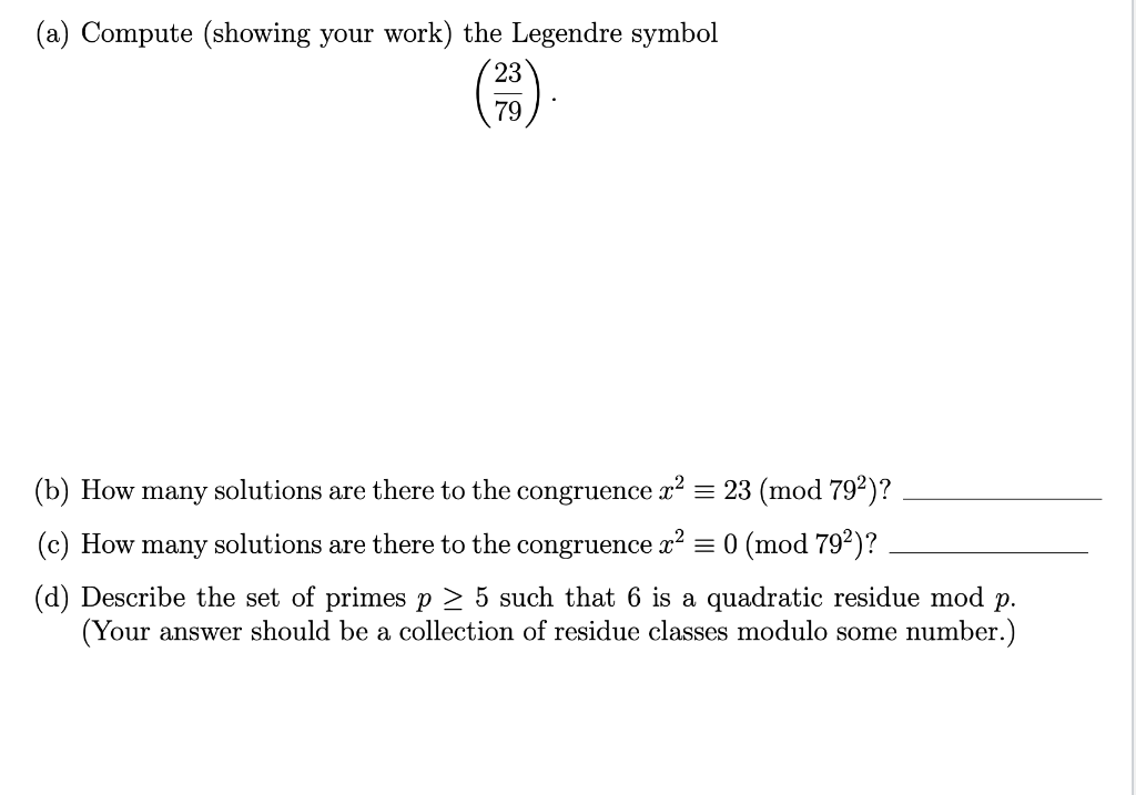 Solved (a) Compute (showing your work) the Legendre symbol | Chegg.com