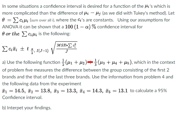 Solved In some situations a confidence interval is desired | Chegg.com