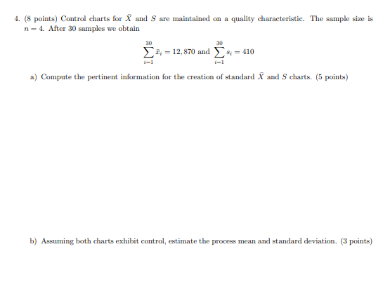 Solved (8 points) Control charts for Xˉ and S are maintained | Chegg.com