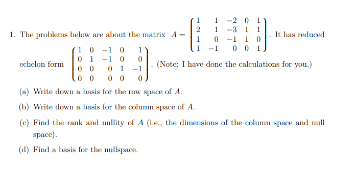 Solved 1. The problems below are about the matrix | Chegg.com