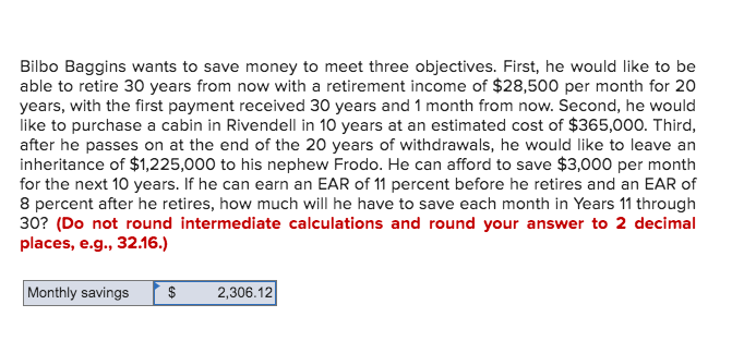 Solved Bilbo Baggins Wants To Save Money To Meet Three Chegg solved-bilbo-baggins-wants-to-save-money-to-meet-three-chegg
