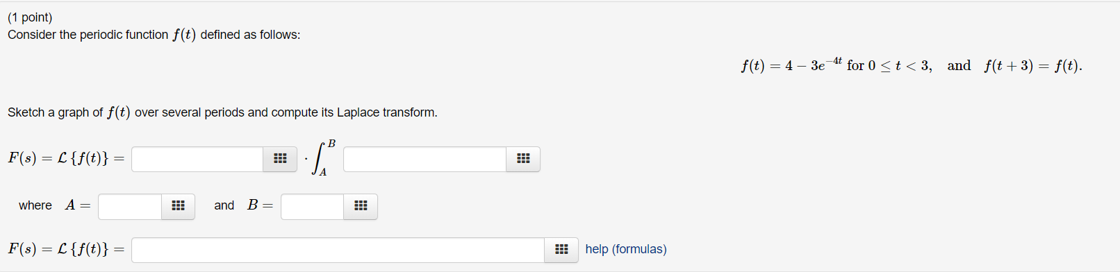 Solved (1 point) Consider the periodic function f(t) defined | Chegg.com Solved (1 point) Consider the periodic function f(t) defined | Chegg.com