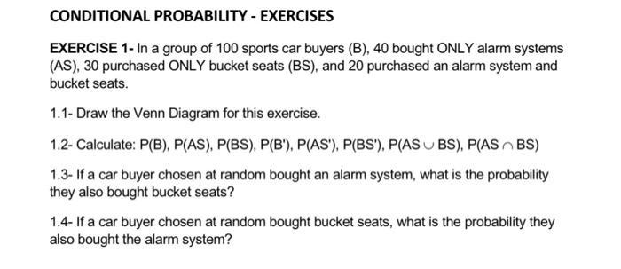 Solved CONDITIONAL PROBABILITY - EXERCISES EXERCISE 1- In a | Chegg.com