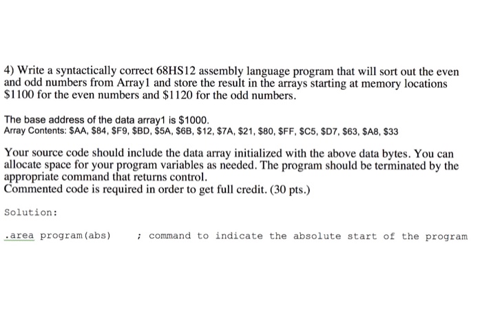 Solved 4) Write a syntactically correct 68HS12 assembly | Chegg.com