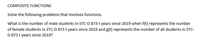 Solved COMPOSITE FUNCTIONS Solve the following problems that | Chegg.com