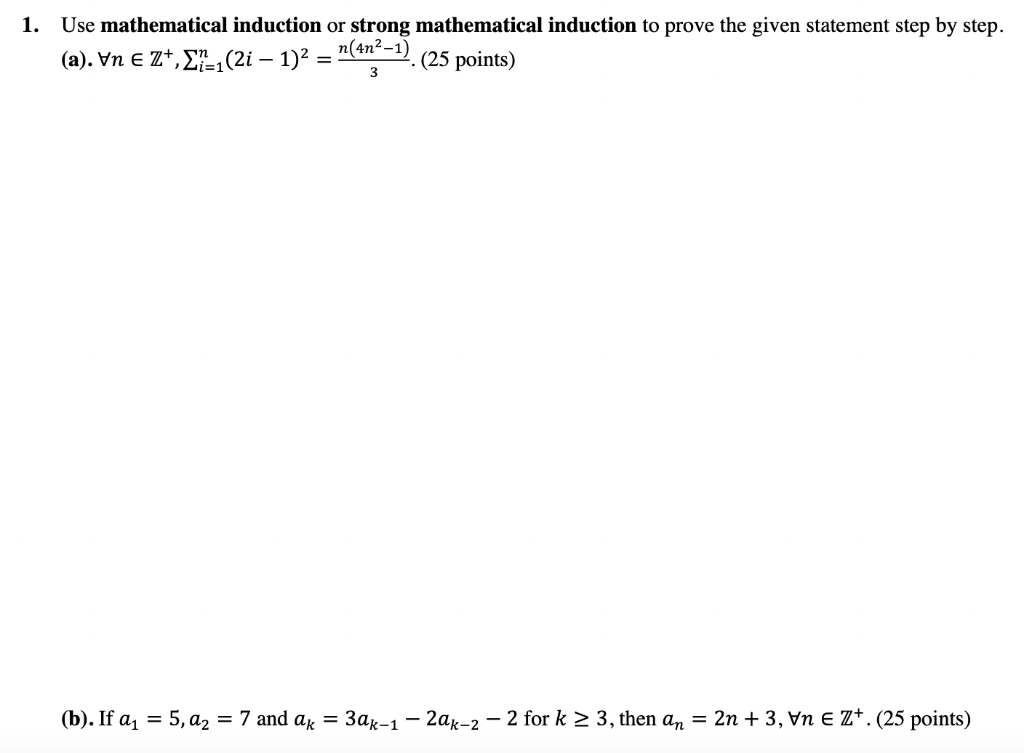 Solved 1. Use mathematical induction or strong mathematical | Chegg.com