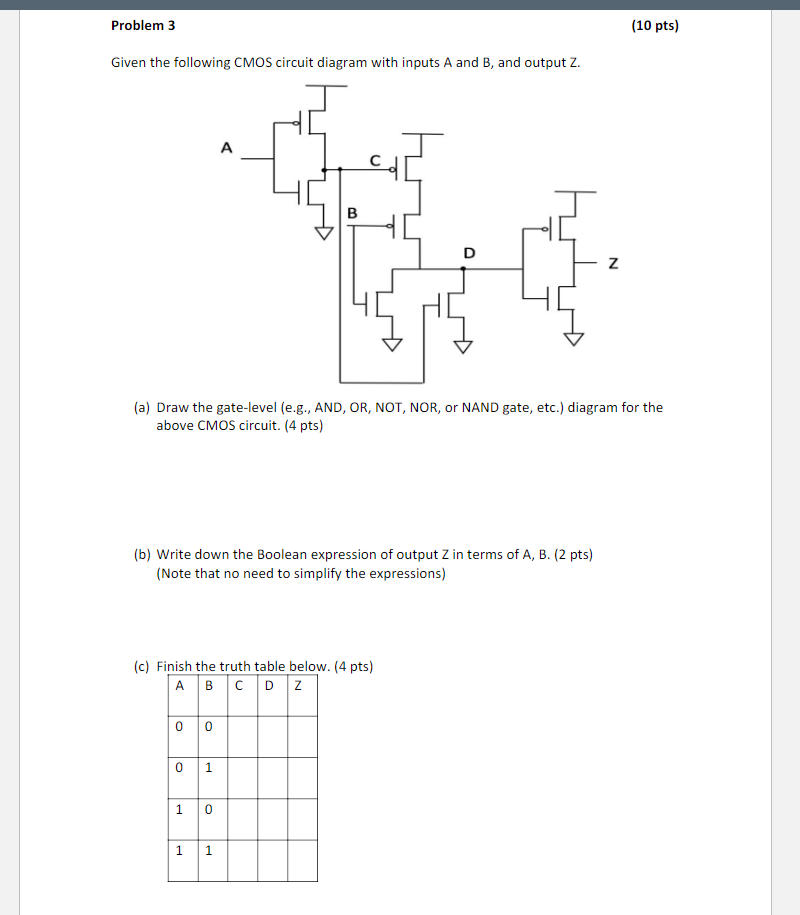Solved Problem3 (10 pts) Given the following CMOS circuit | Chegg.com