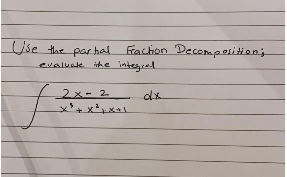 Solved Use the partial fraction Decomposition; the integral | Chegg.com