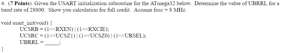 Solved 4. (7 Points) Given the USART initialization | Chegg.com