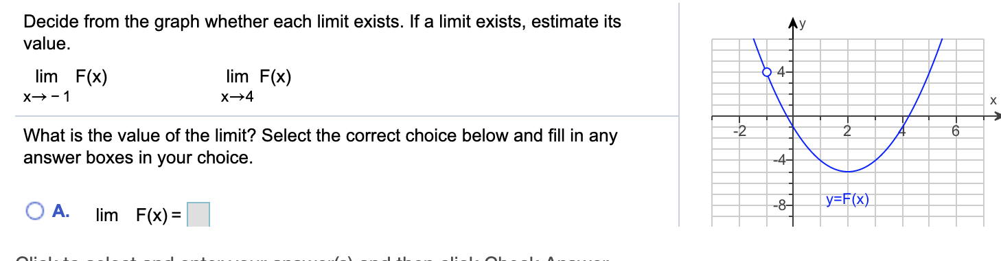 Solved Ay Decide From The Graph Whether Each Limit Exists