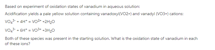 Solved Based on experiment of oxidation states of vanadium | Chegg.com