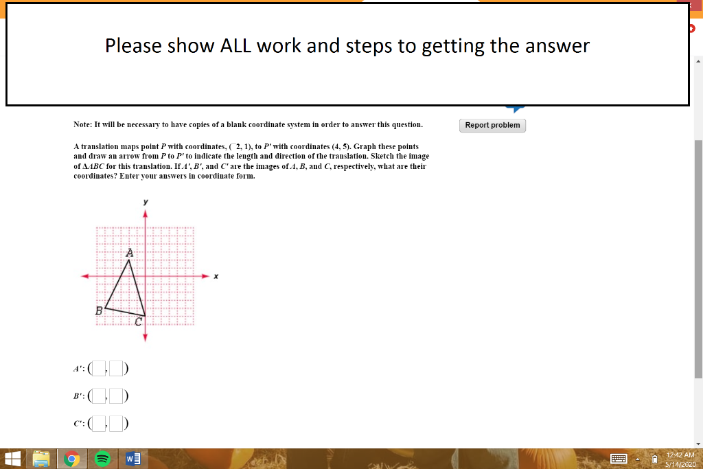 Solved Please show ALL work and steps to getting the answer | Chegg.com