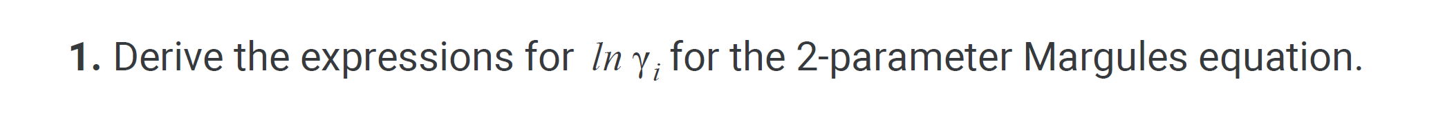 Solved 1. Derive the expressions for In y; for the | Chegg.com