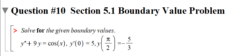 Solved Question #10 Section 5.1 Boundary Value Problem > | Chegg.com