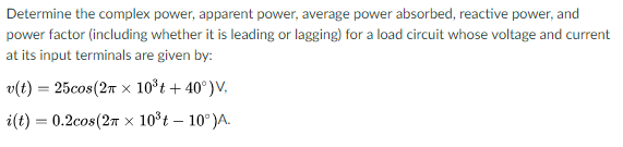 Solved and Determine the complex power, apparent power, | Chegg.com