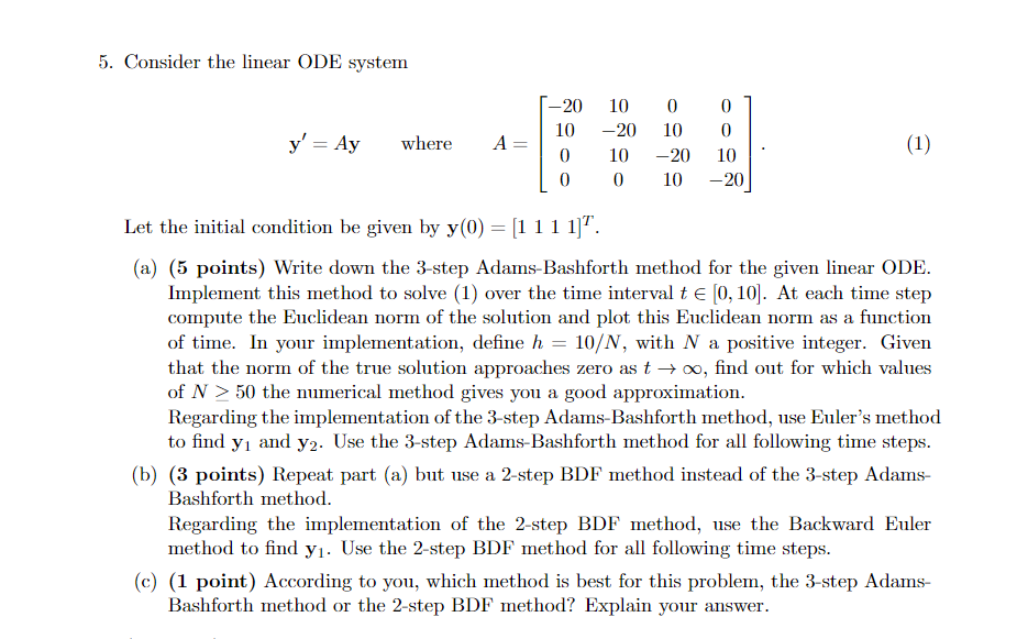 Solved 5. Consider the linear ODE system 20 10 0 10-20 100 0 | Chegg.com