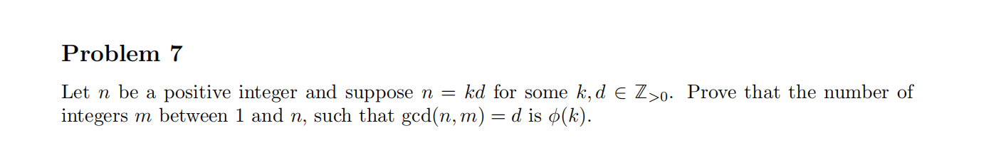Solved Problem 7Let n ﻿be a positive integer and suppose | Chegg.com
